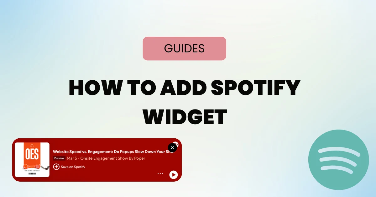How to Add Spotify Widget in your Website (Step-by-Step Guide) - Poper