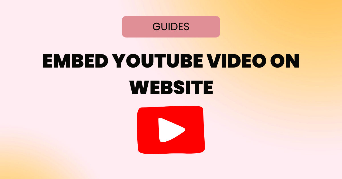 Embed YouTube Videos on Your Website: The Easy Way - Poper